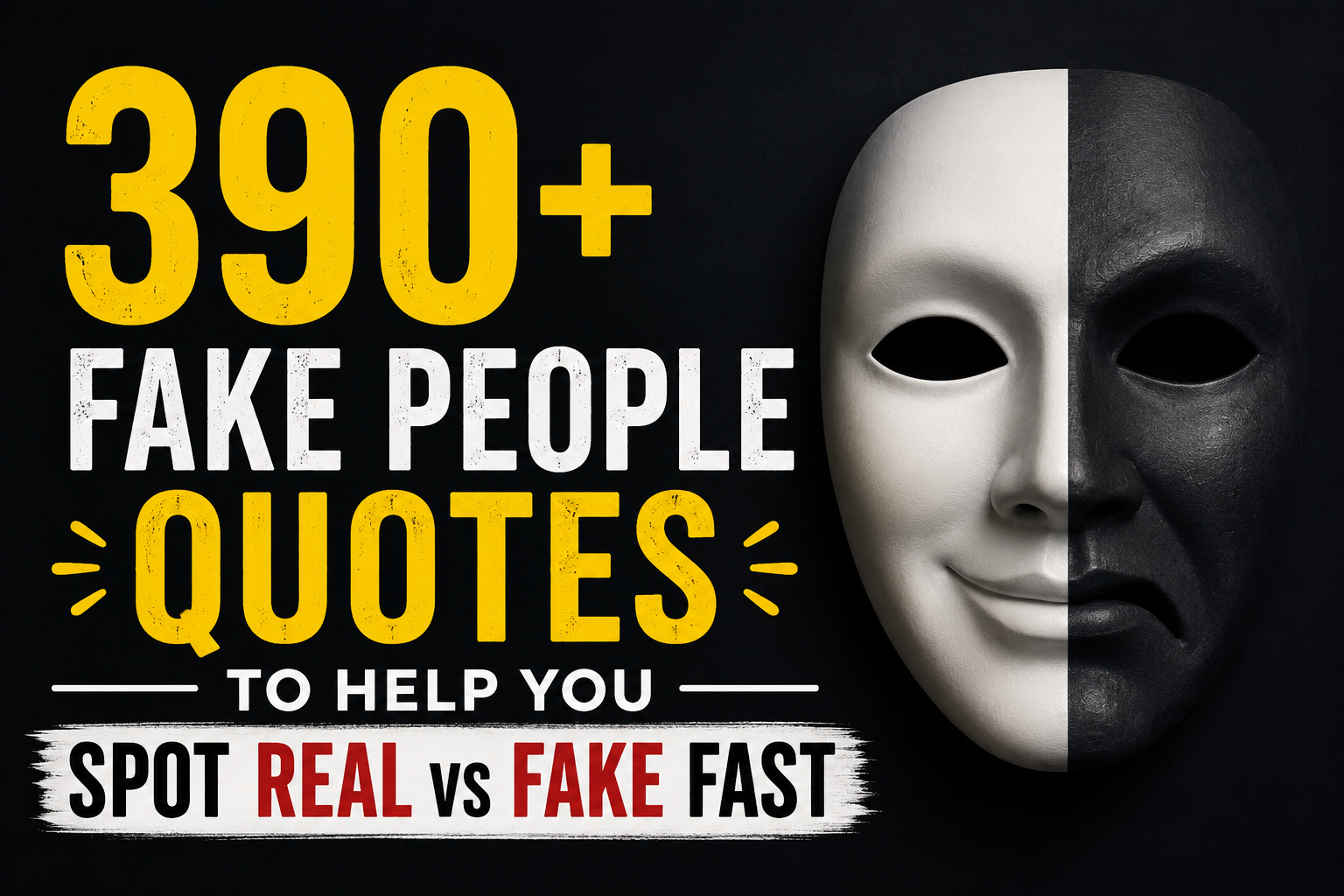 390+ Fake People Quotes to Help You Spot Real vs Fake Fast
